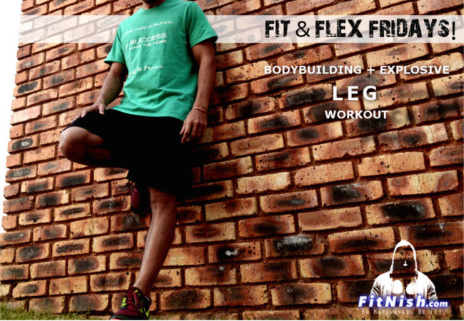Fit & Flex Fridays! Full Leg Workout! Bodyweight, Explosiveness ...